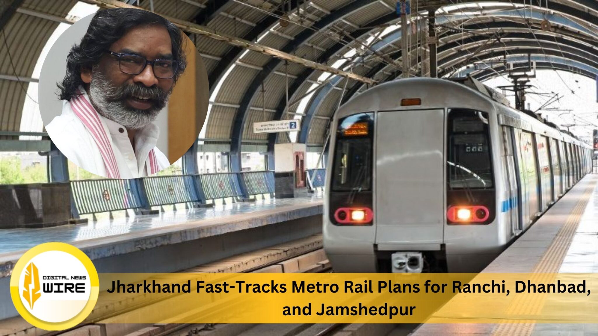 Jharkhand Fast-Tracks Metro Rail Plans for Ranchi, Dhanbad, and ...